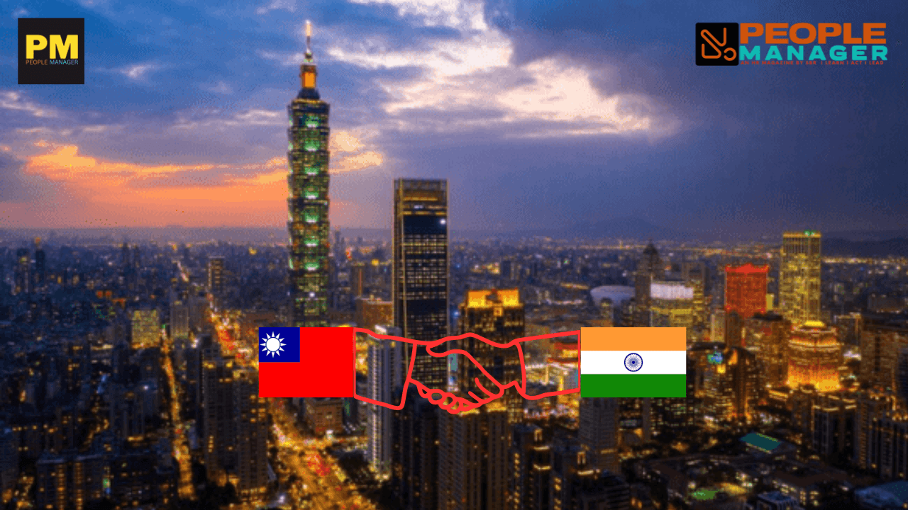 Taiwan and India handshake for growth and jobs - PEOPLE MANAGER